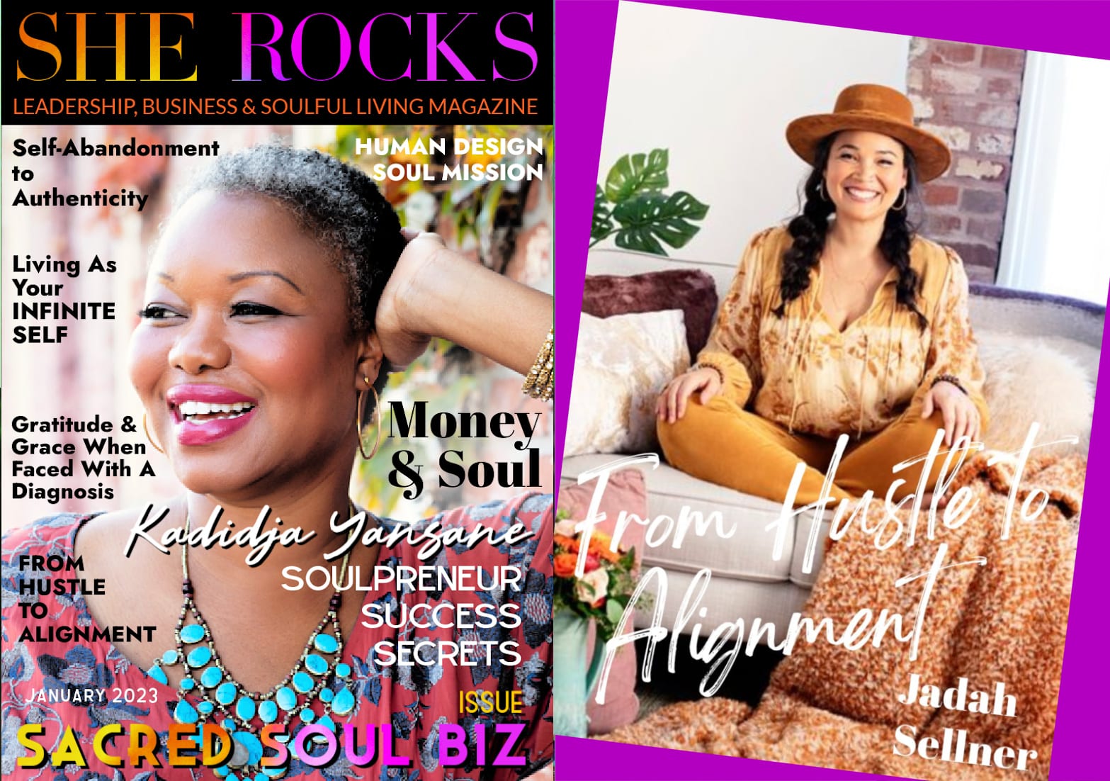 SHE ROCKS Magazine: From Hustle to Alignment - JADAH SELLNER MEDIA, INC